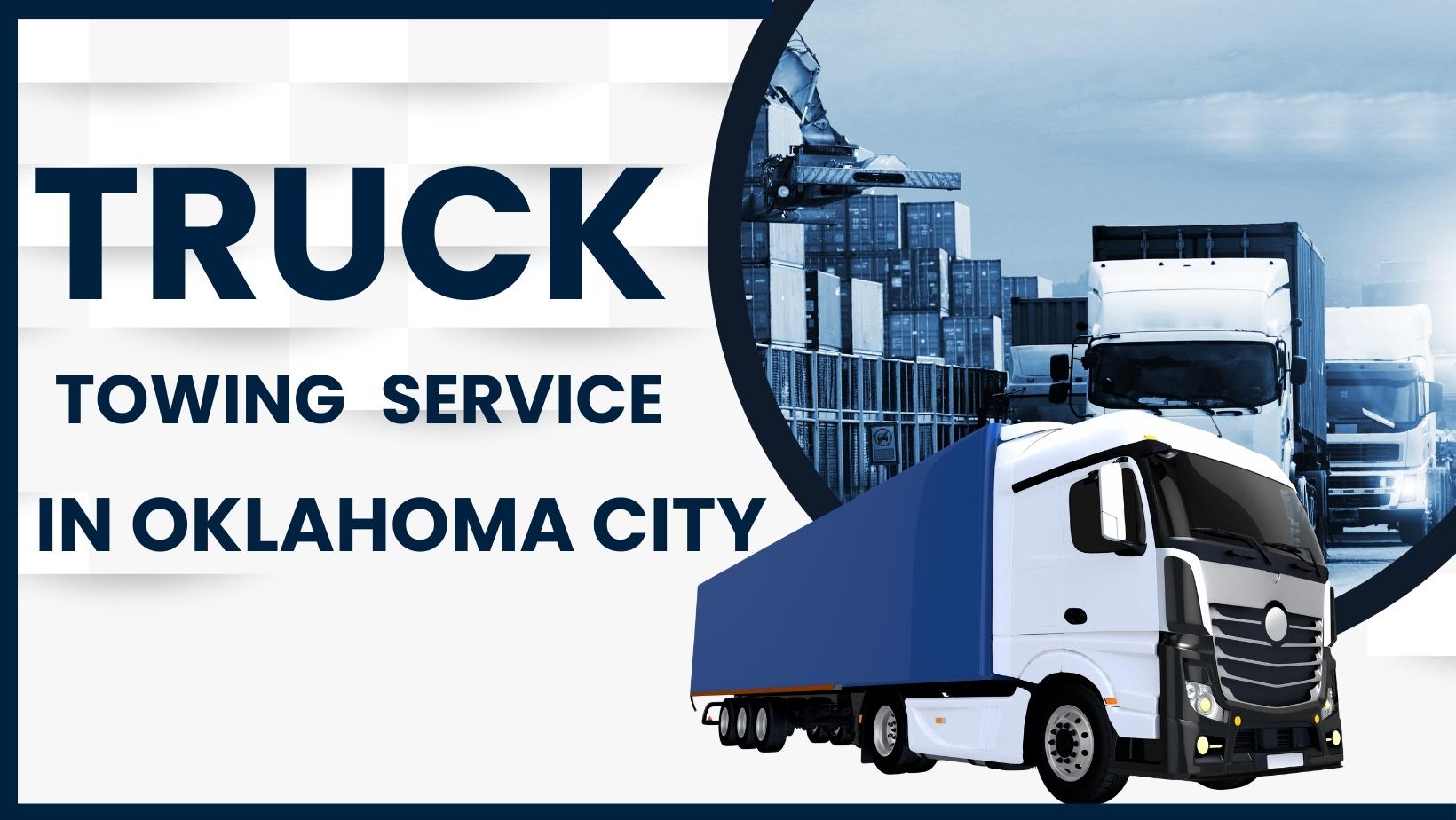 Tow Truck Service Oklahoma City | Best Towing OKC